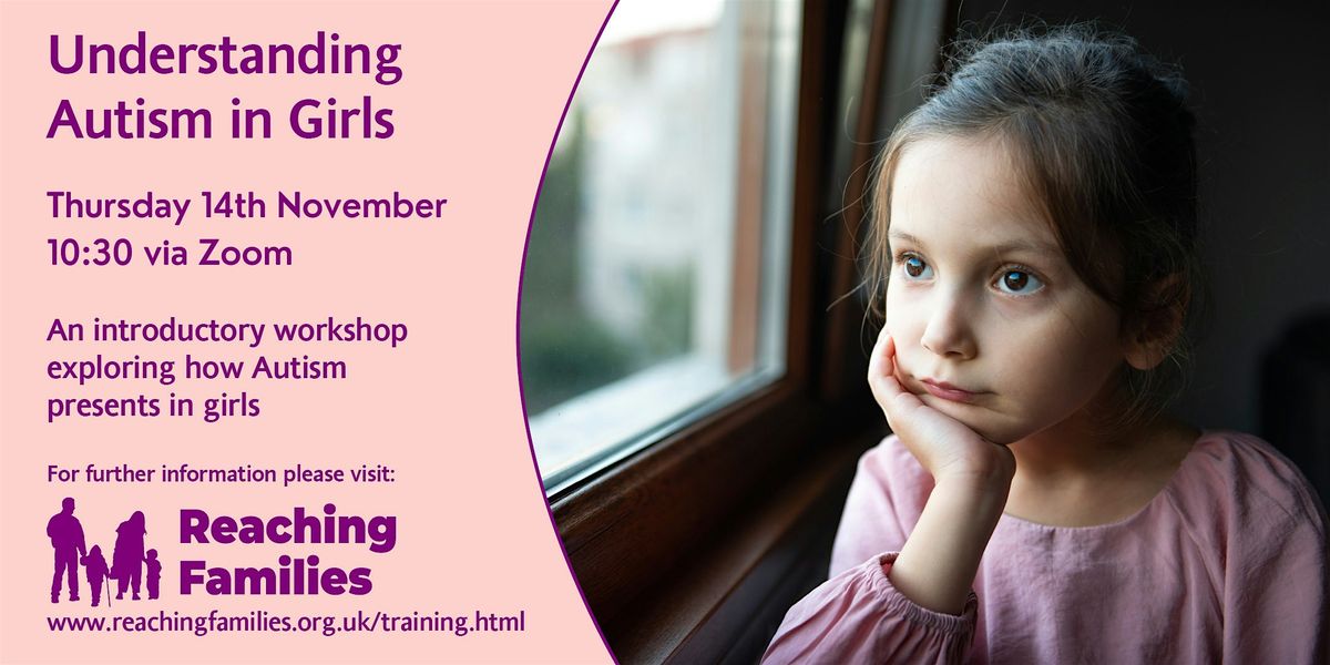 Understanding Autism in Girls, November 14 2024 | Online Event ...