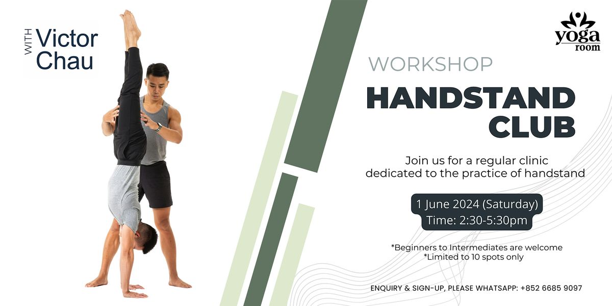 The Handstand Club with Victor Chau, The Yoga Room, Hong Kong, 1 June ...