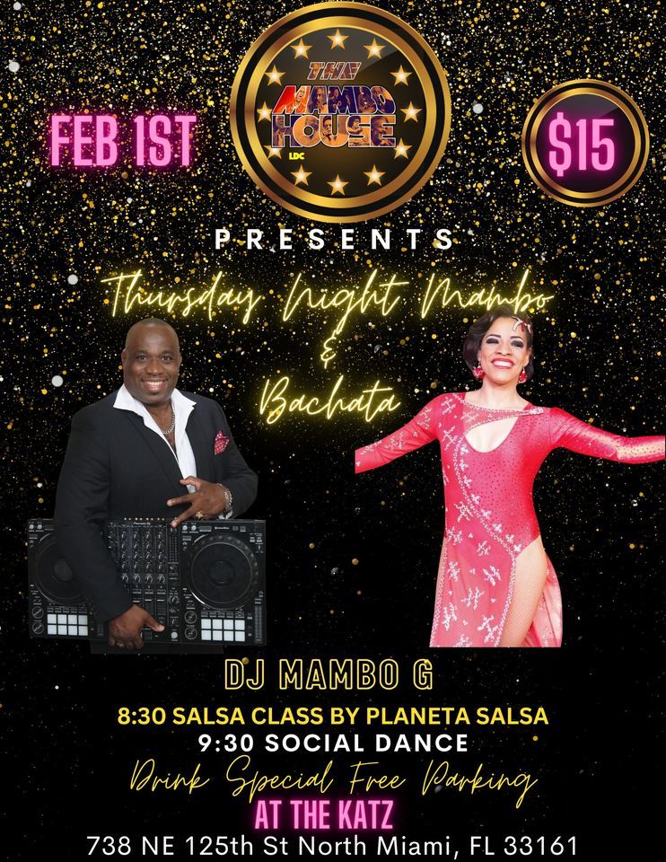 THURSDAY NIGHT MAMBO & BACHATA, 738 NE 125th St, Miami, FL 33161-5612 ...