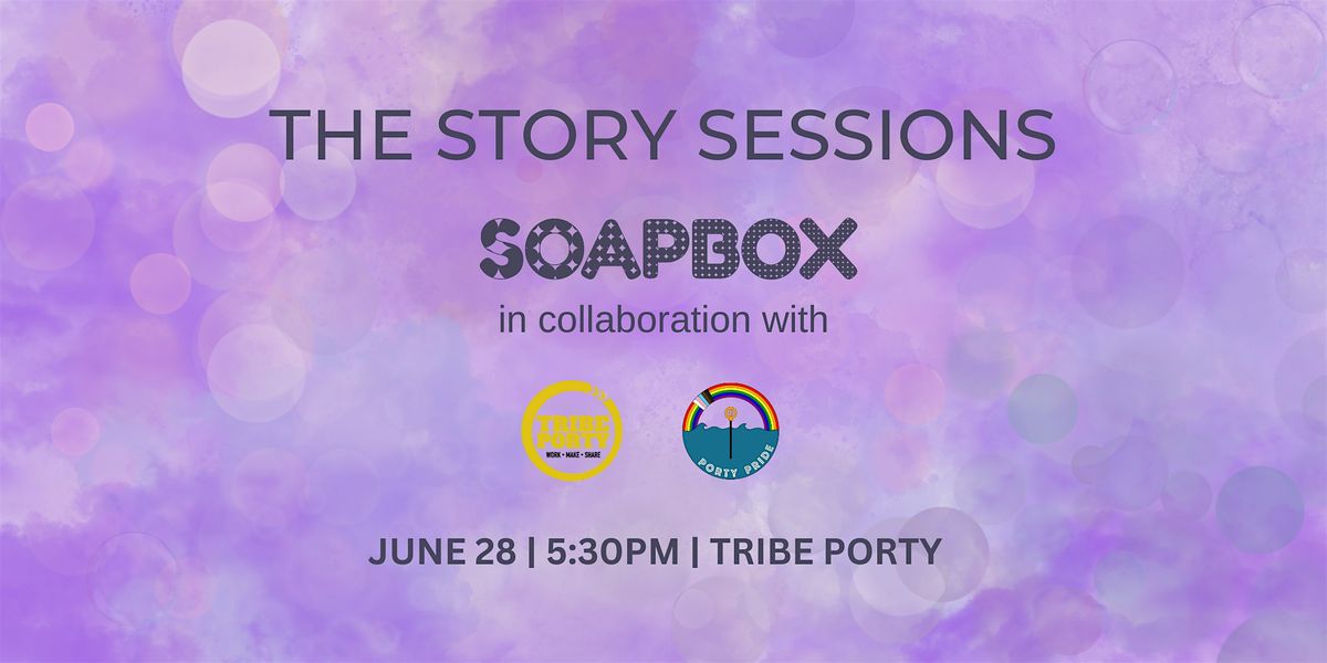 The Story Sessions, Tribe Porty CIC, Edinburgh, 28 June 2024 | AllEvents.in