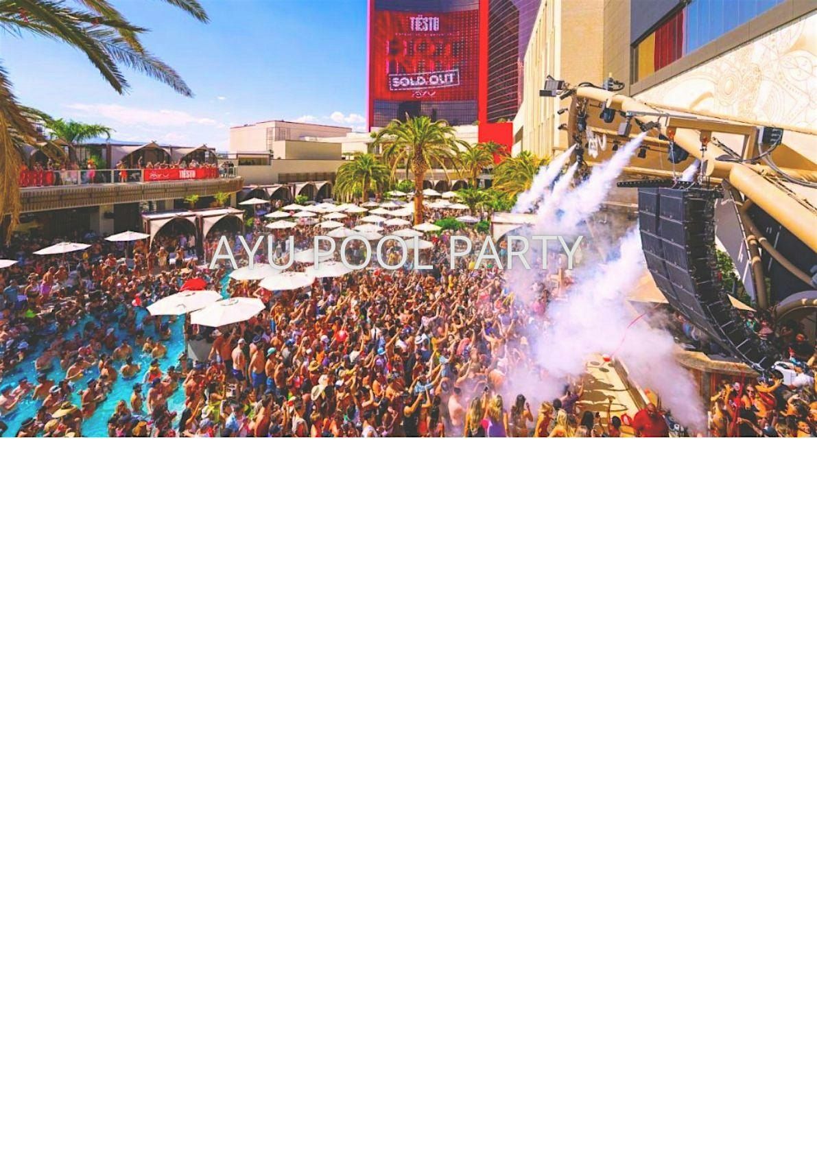 BEST POOL PARTY IN VEGAS!!!, AYU Dayclub, Las Vegas, 26 April to 27 ...