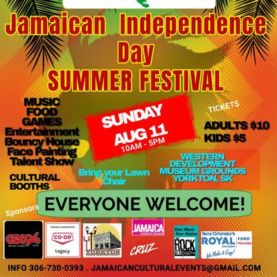 JAMAICAN INDEPENDENCE DAY SUMMER FESTIVAL, Western Development Museum (WDM) - Yorkton, 11 August ...