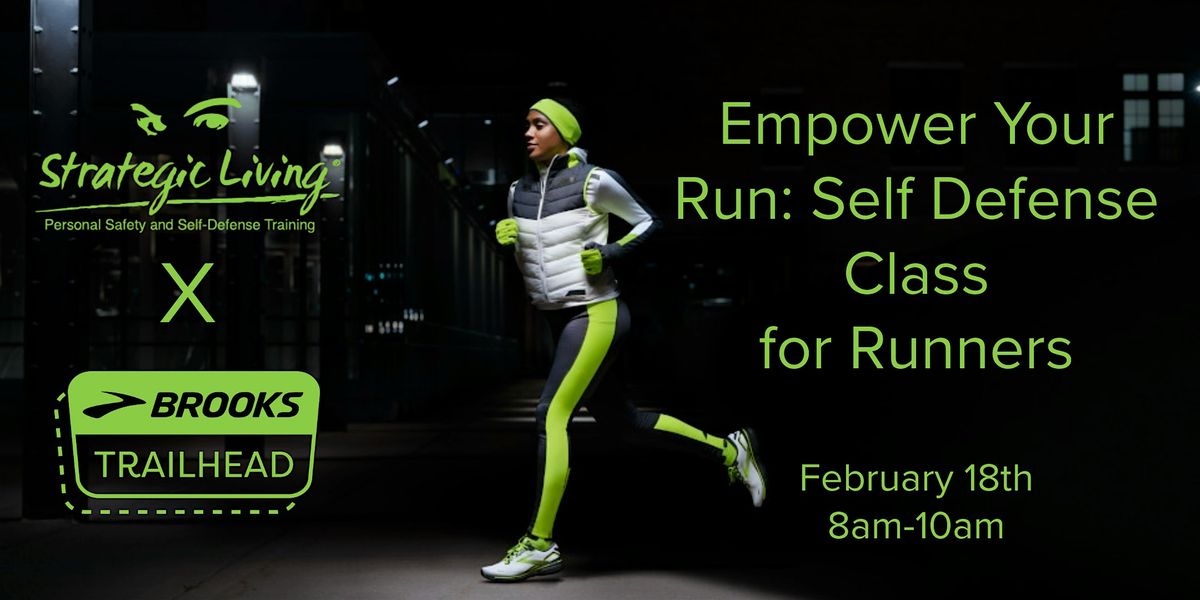 Empower Your Run: Self Defense Class for Runners- #2, Brooks Trailhead ...