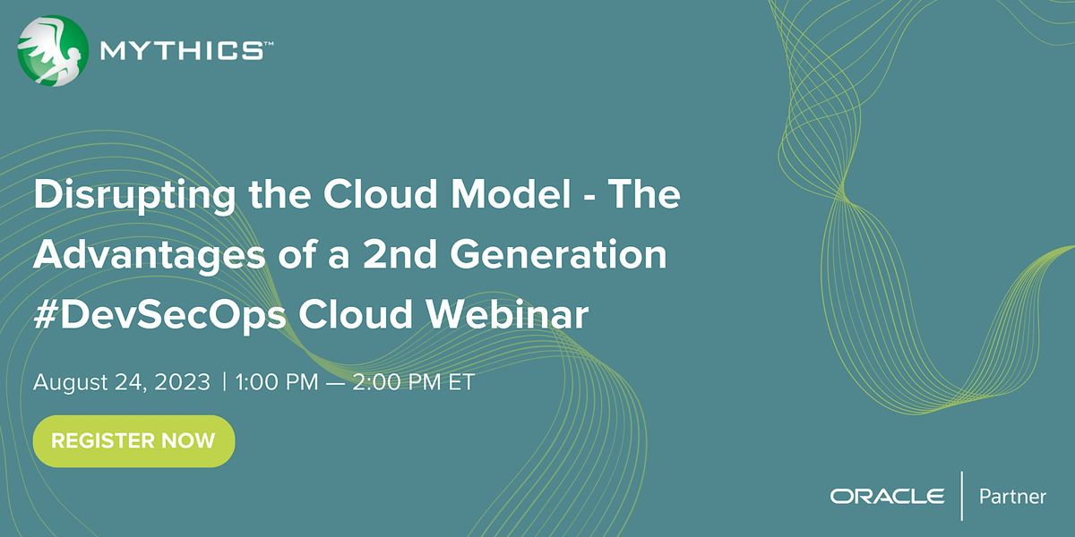 Disrupting the Cloud Model - Advantages of 2nd Generation #DevSecOps ...