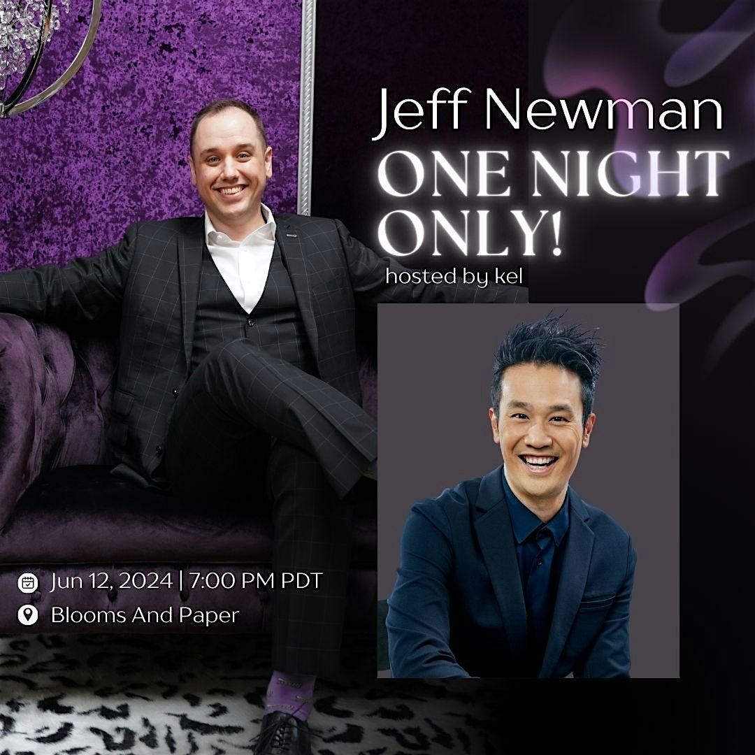 Jeff Newman - One night only! hosted by Kel, Blooms And Paper, Surrey ...