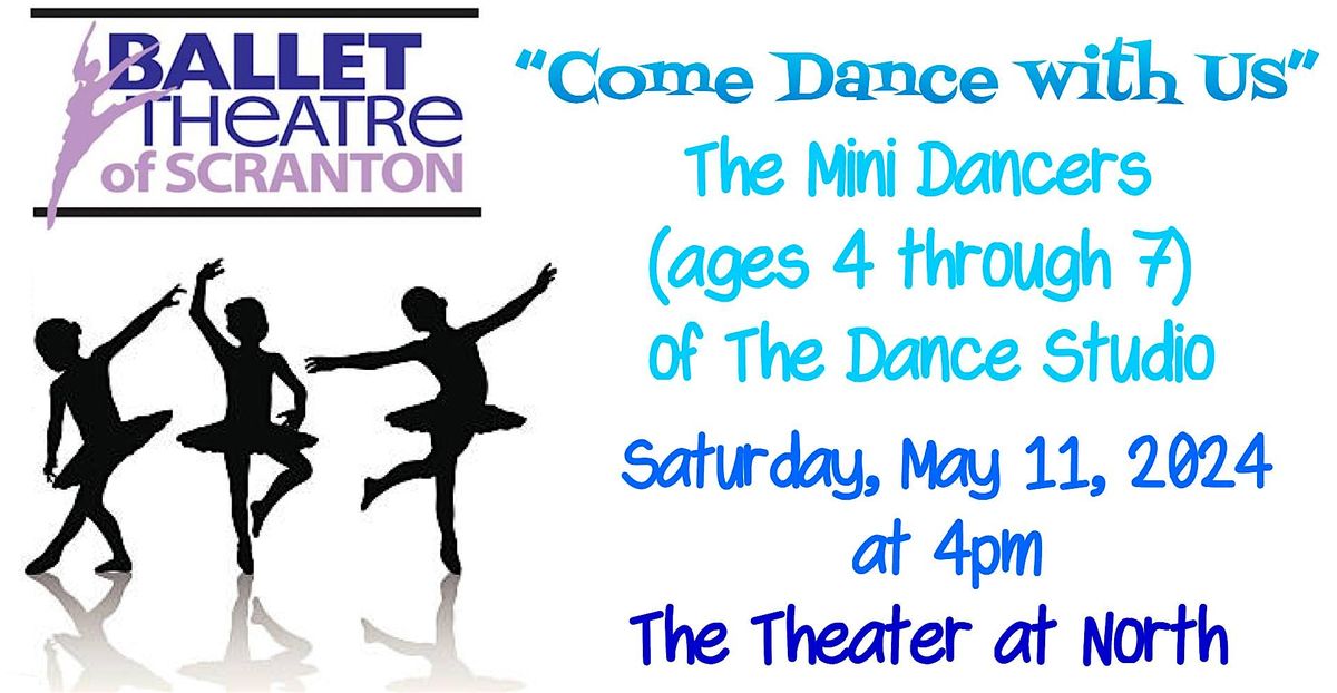 Come Dance With Us Mini Dancers Production The Theater At North Scranton 11 May 2024