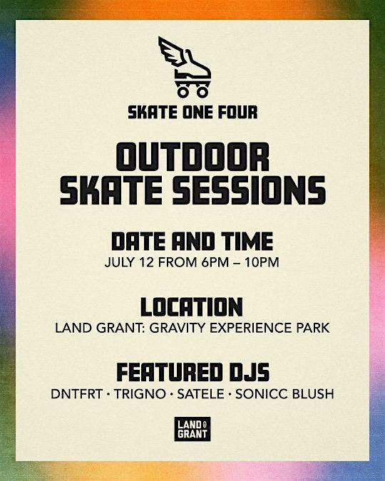 Skate One Four: Outdoor Skate Session, Land-Grant @ the Gravity ...