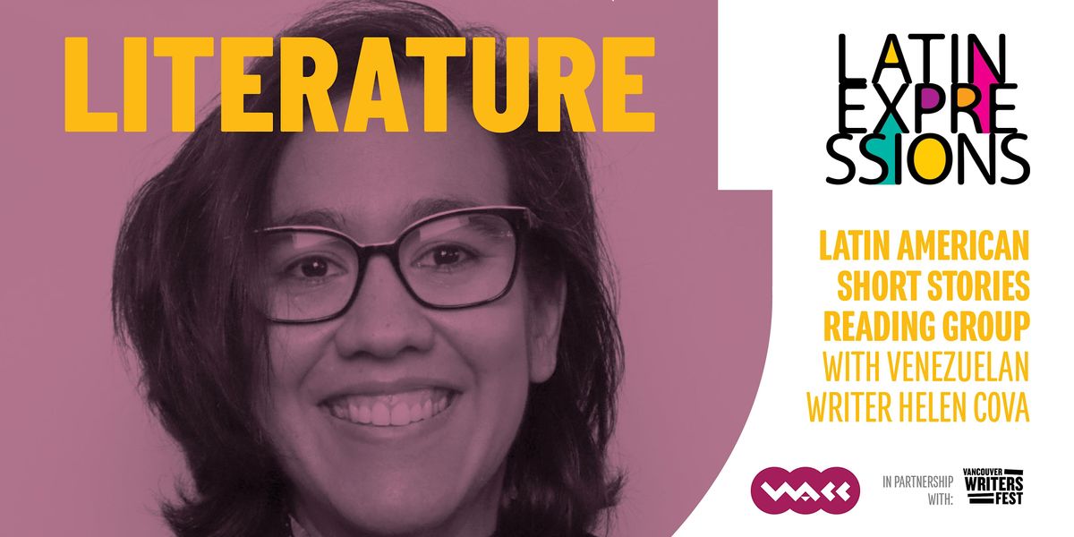 Latin American Short Stories Reading Group w/ Venezuelan writer Helen ...