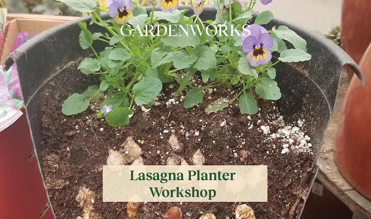 Lasagna Planter Workshop at GARDENWORKS Coquitlam, GARDENWORKS ...
