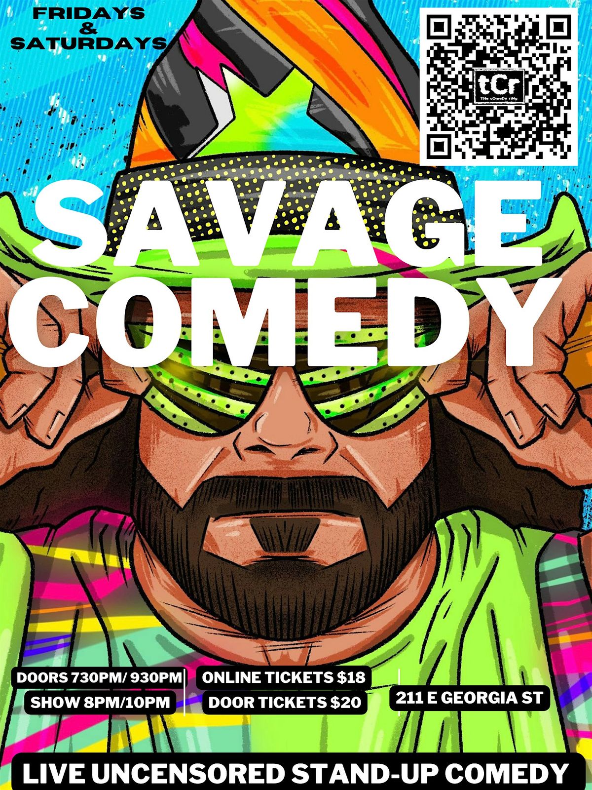Comedy Ring SAVAGE COMEDY 10pm show LIVE STAND-UP COMEDY, 211 E Georgia ...