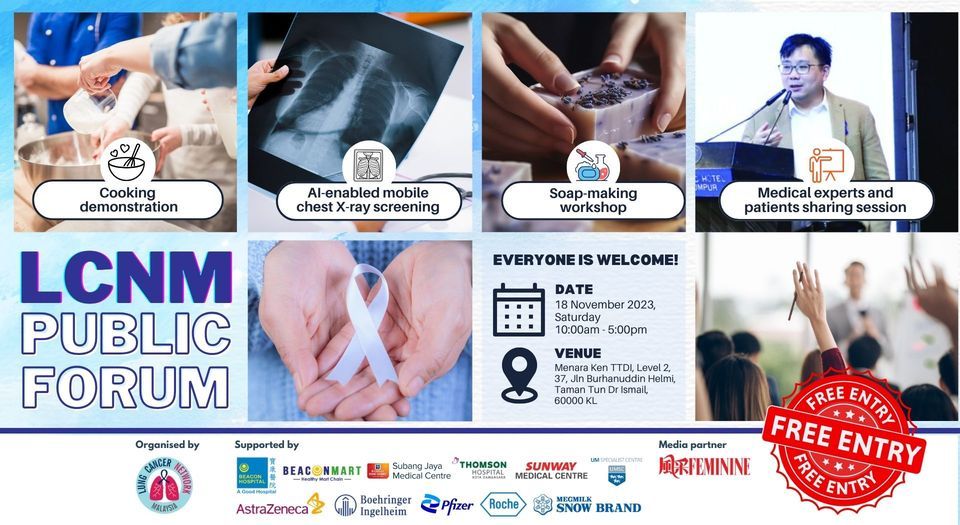 Lung Cancer Network Malaysia (LCNM) Public Forum, Menara KEN TTDI ...