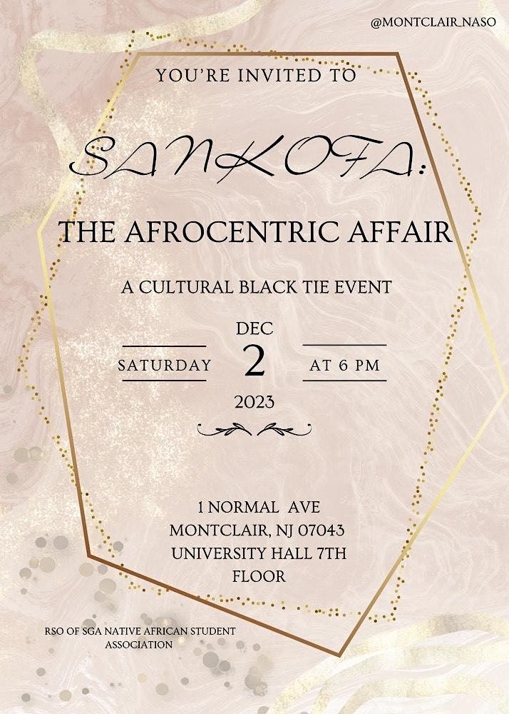 Sankofa: The Afrocentric Affair, Montclair State University ...