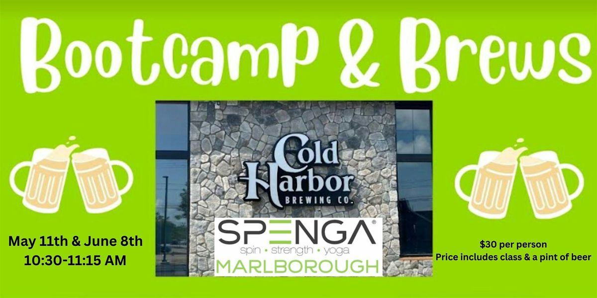 Bootcamp & Brews Presented by SPENGA & Cold Harbor Brewing Company ...