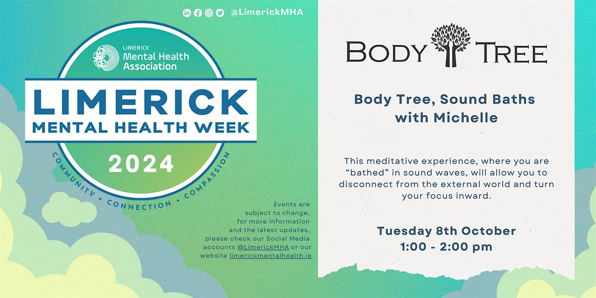 Sound Baths with Michelle, Body Tree #LMHW2024, The Hunt Museum ...