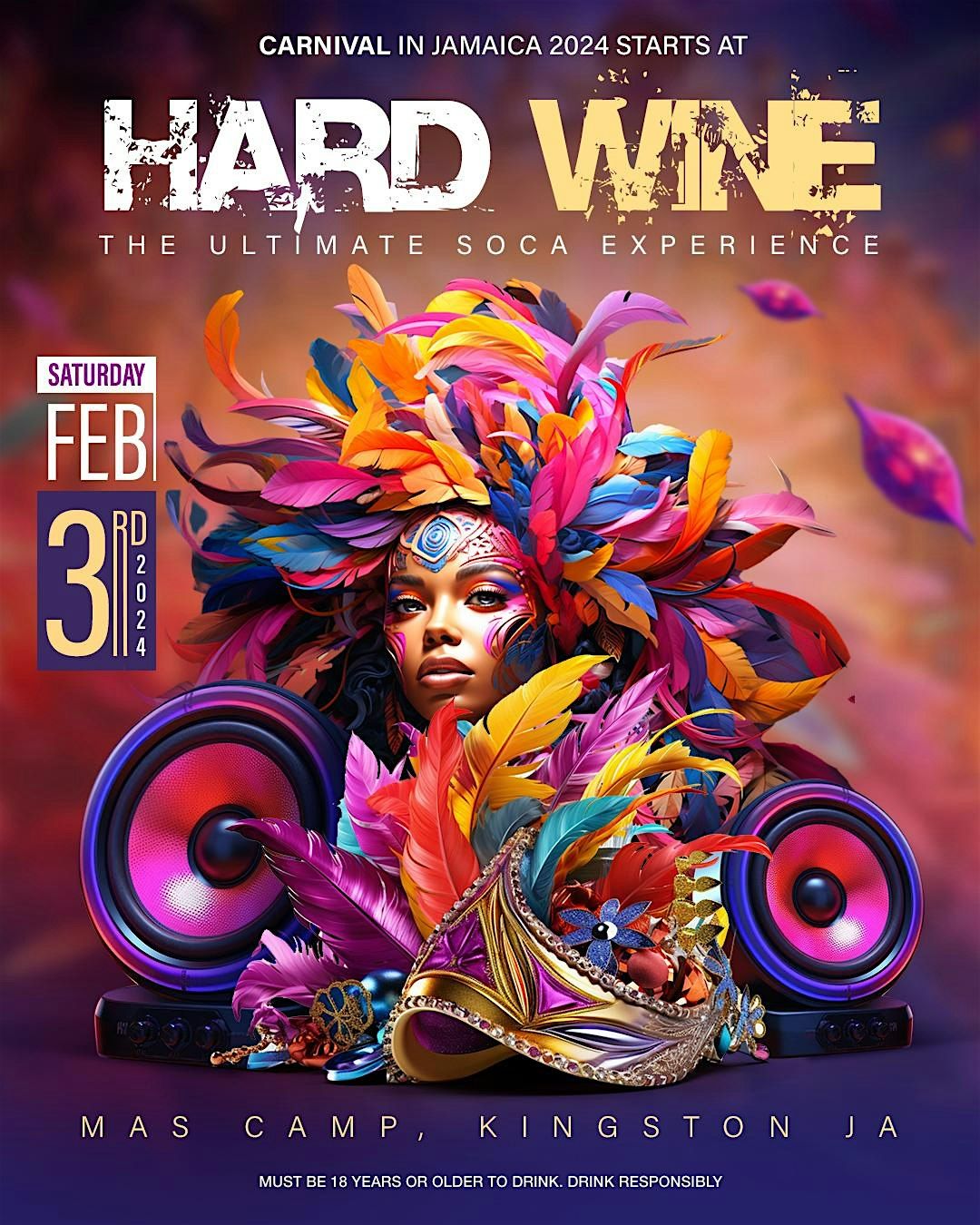 Hard Wine: The Ultimate Soca Experience, Mas Camp, Jamaica National ...