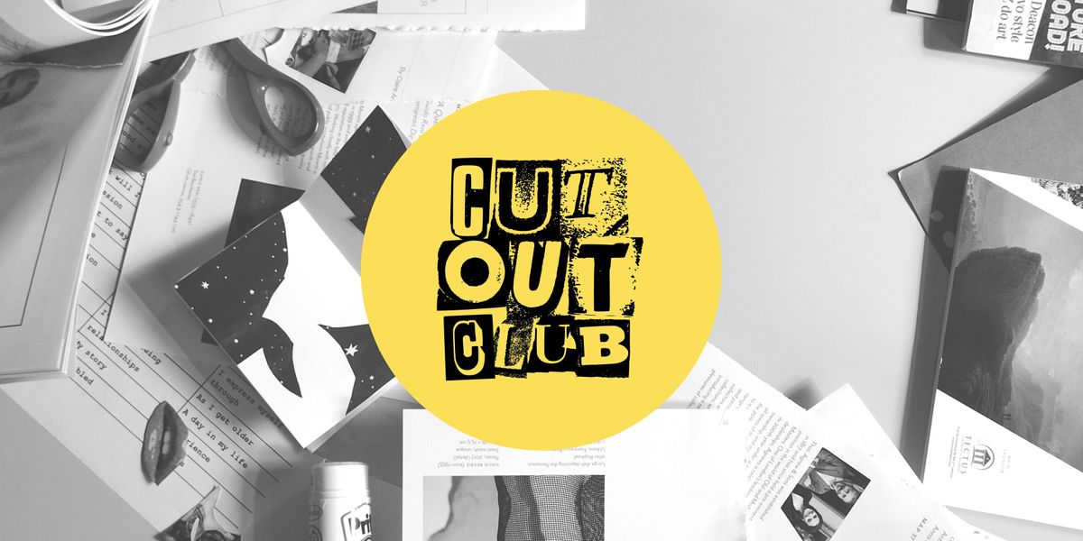 Cut Out Club workshop: GROWTH ZINES, The Create Place, London, 31 March ...