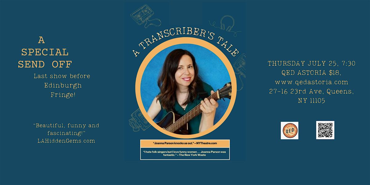 A Transcribers Tale, Q.E.D., Queens, 25 July 2024 | AllEvents.in