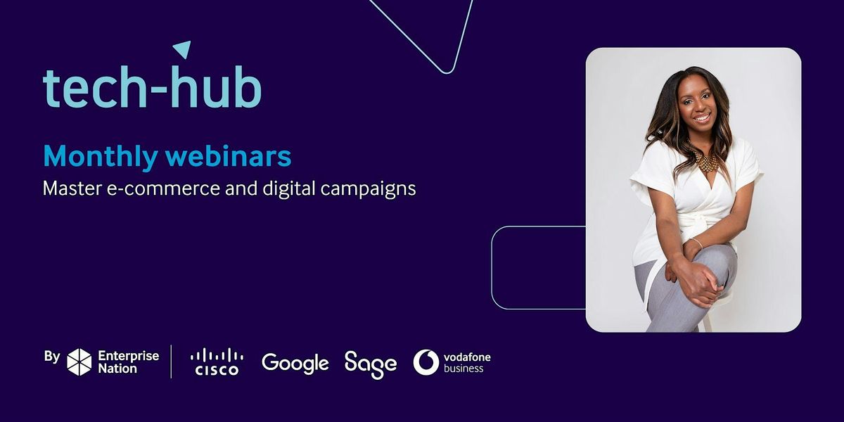 Tech Hub: Master e-commerce and digital campaigns, May 29 2024 | Online Event | AllEvents.in