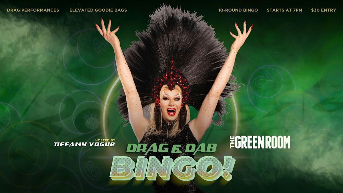 Drag & D@b Bingo An Extravaganza of Glamour and Games, The Green Room ...