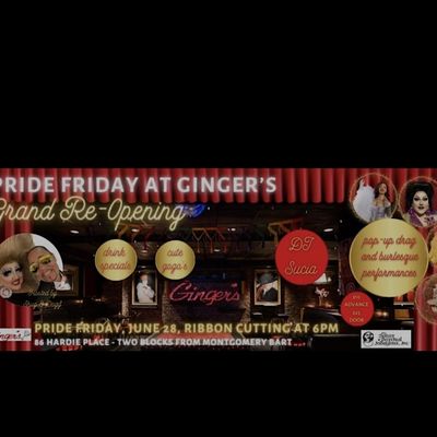 Pride Friday At Gingers: The Grand Reopening, Ginger's, San Francisco ...