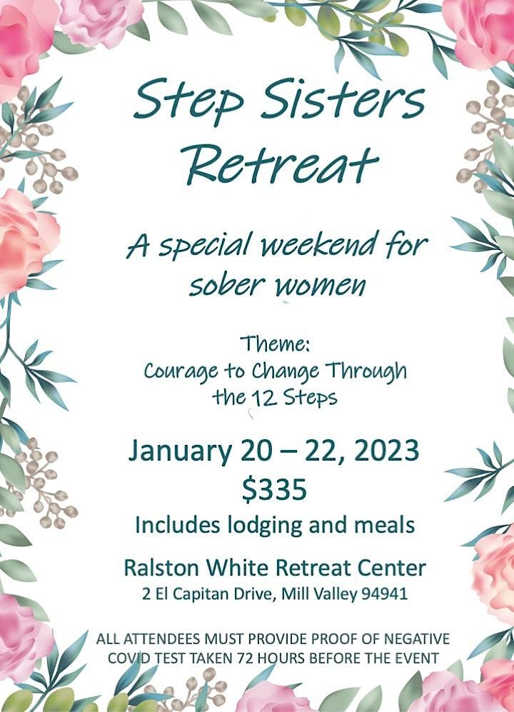 Sober Womens January 2023 Retreat Mill Valley, CA, Ralston White ...