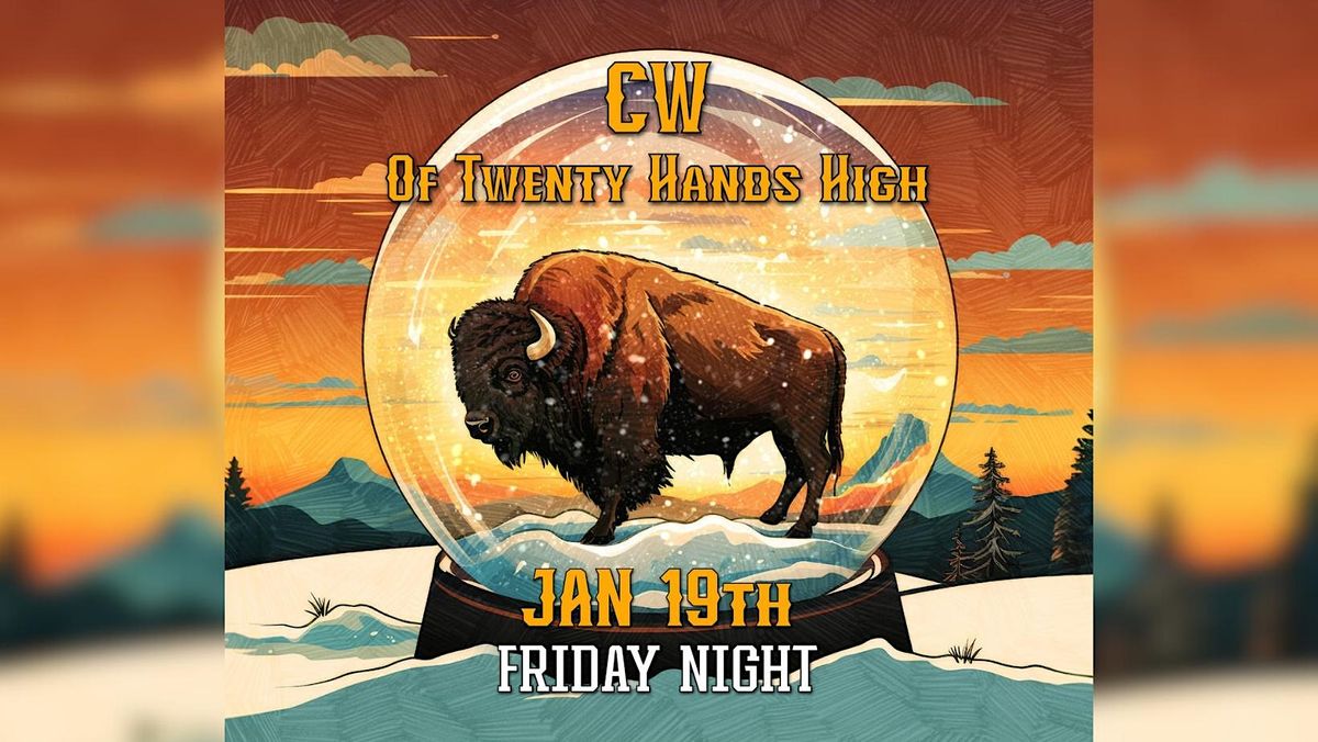 CW of Twenty Hands High | Bison Days (Inside Stage), Number Thirty ...