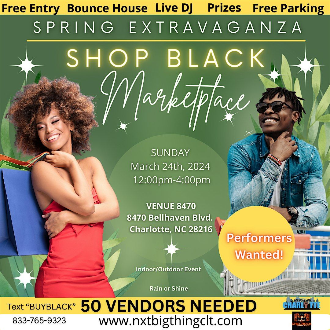 Spring Extravaganza: Shop Black Marketplace, Venue 8470, Charlotte, 24 ...