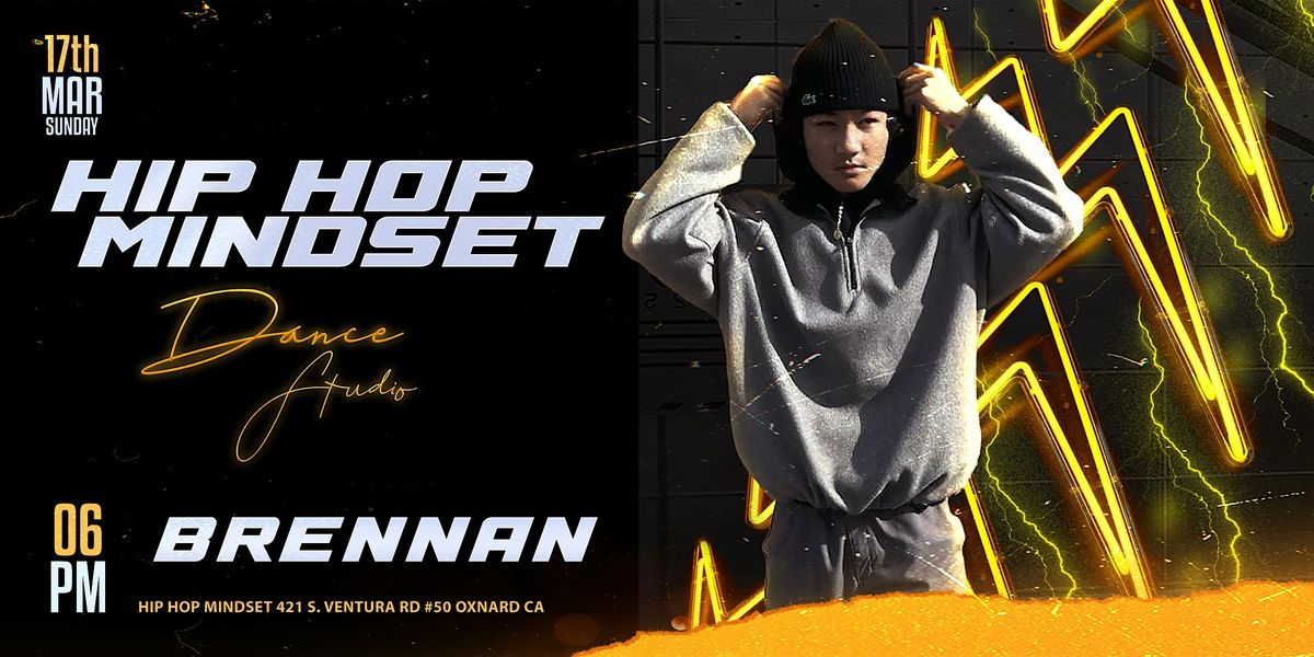 Hip Hop Mindset Class With Brennan!, Hip Hop Mindset, Oxnard, 17 March ...