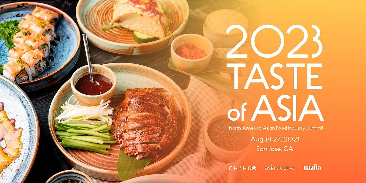 2023 Taste of Asia: North America Asian Food Industry Conference, Q Bay ...
