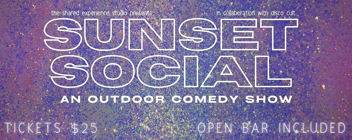 Sunset Social // an outdoor comedy show, 514 N Hoover St, Los Angeles ...