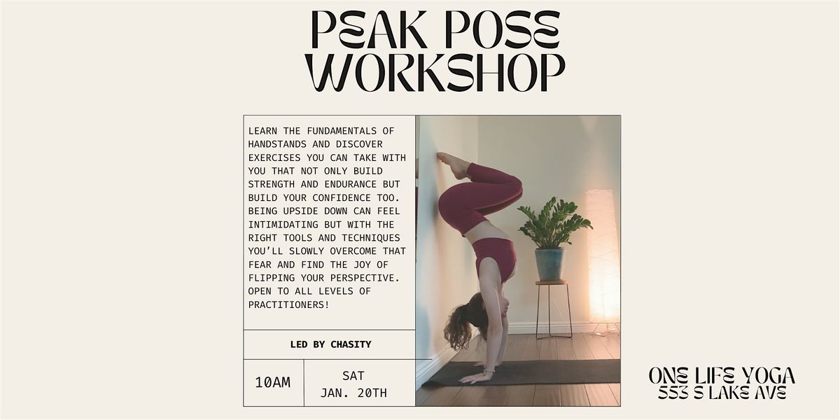 PEAK POSE WORKSHOP - HANDSTANDS, One Life Yoga, Pasadena, 20 January ...