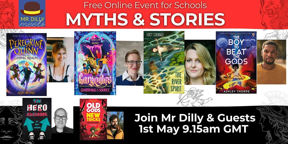 MYTHS & STORIES Special with Mr Dilly & Guests, May 1 2024 | Online ...