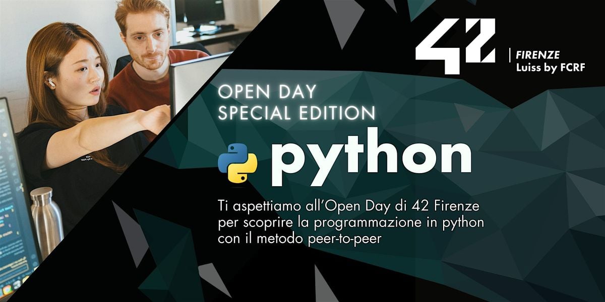 Open Day! Special Edition: Python, 42 Firenze, 10 July 2024 | AllEvents.in