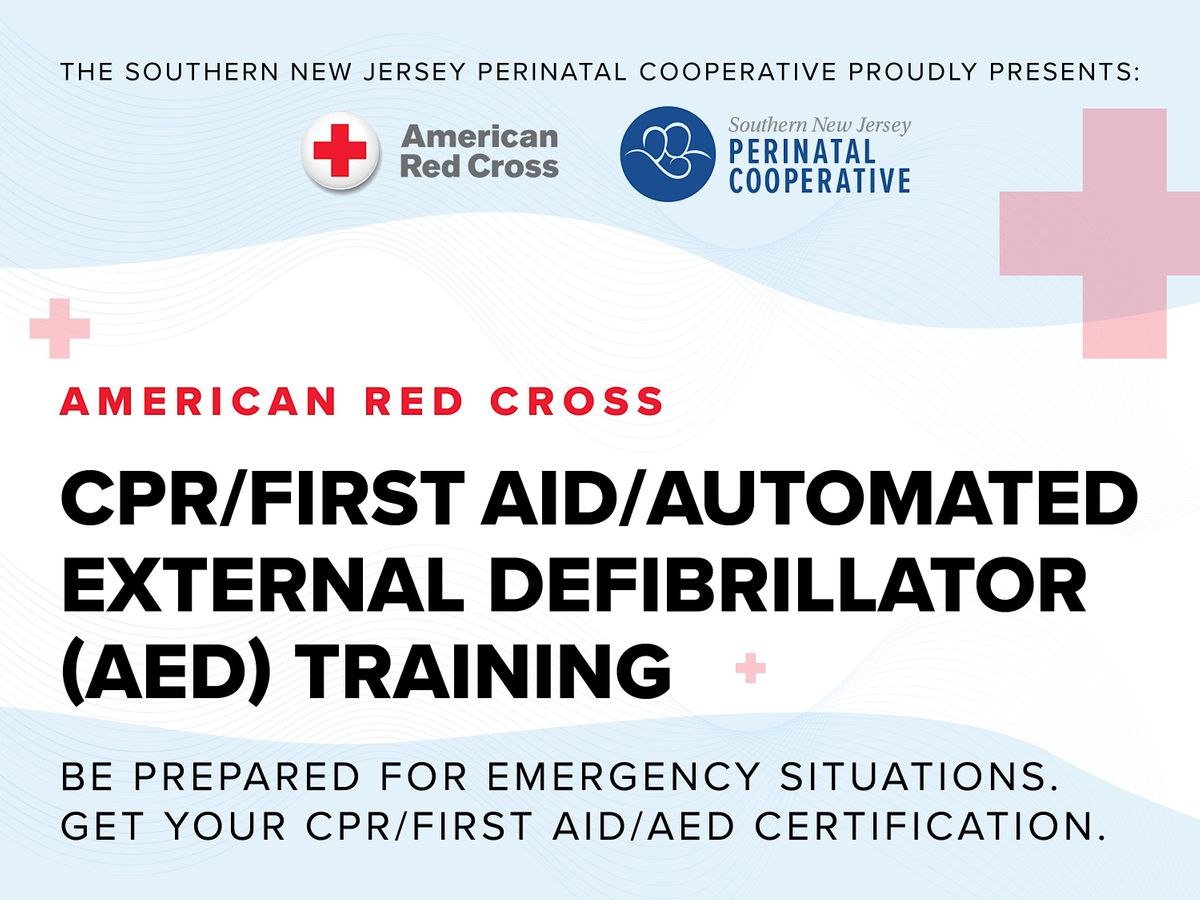 CPR/First Aid/Automated External Defibrillator (AED) Training (Absecon ...