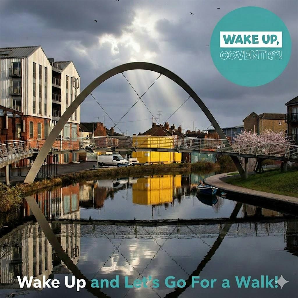 Wake Up and Walk Along the Coventry Canal, Canal Basin, Coventry, 31 ...