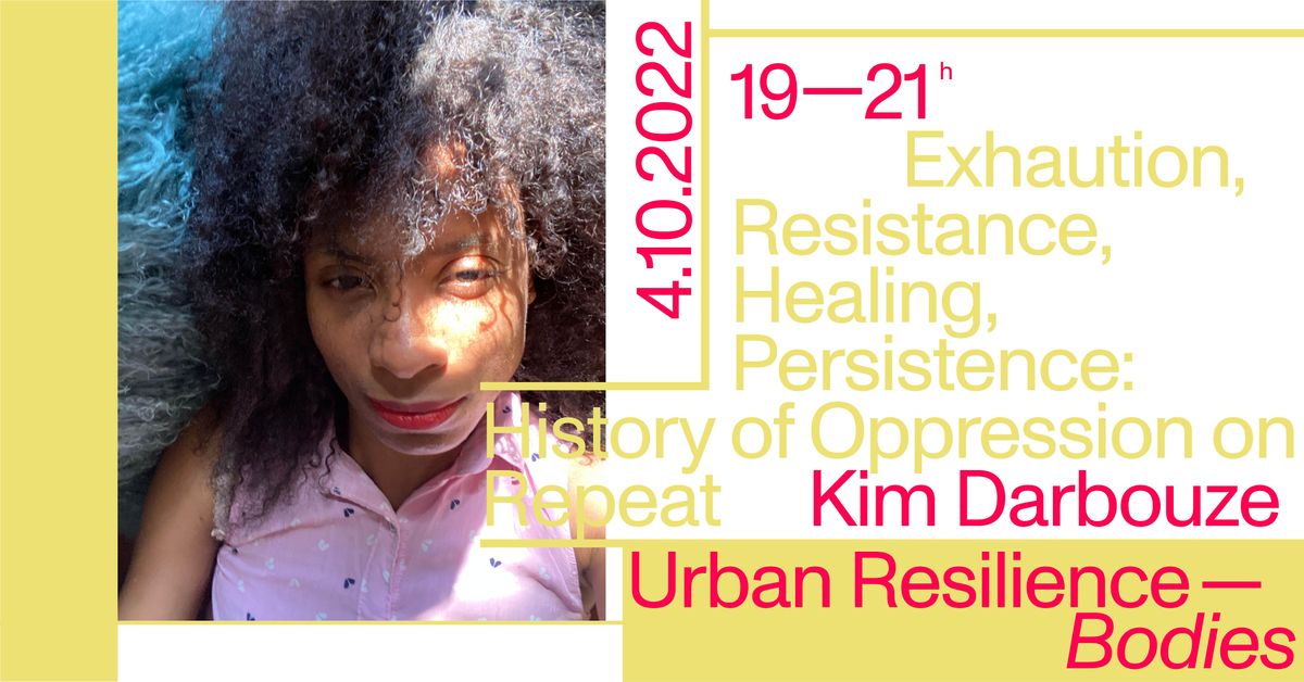 Kim Darbouze - Urban Resilience – Bodies- Interdisciplinary Workshop ...