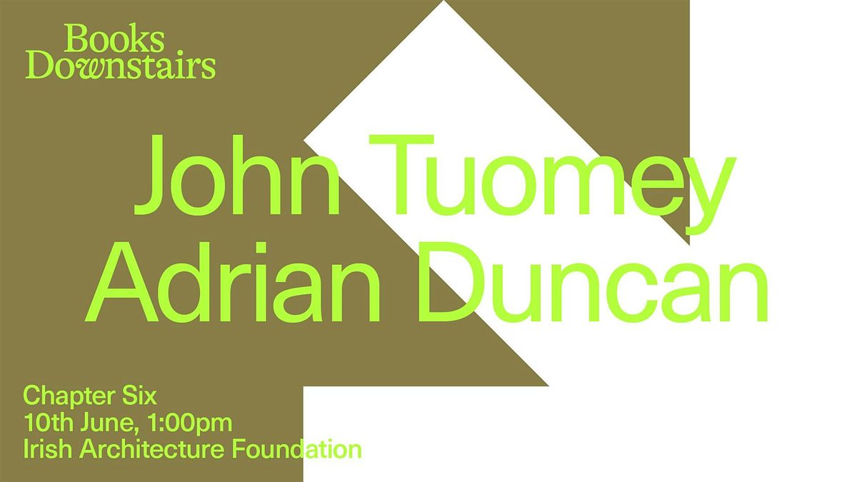 Books Downstairs #6 John Tuomey and Adrian Duncan, Irish Architecture ...