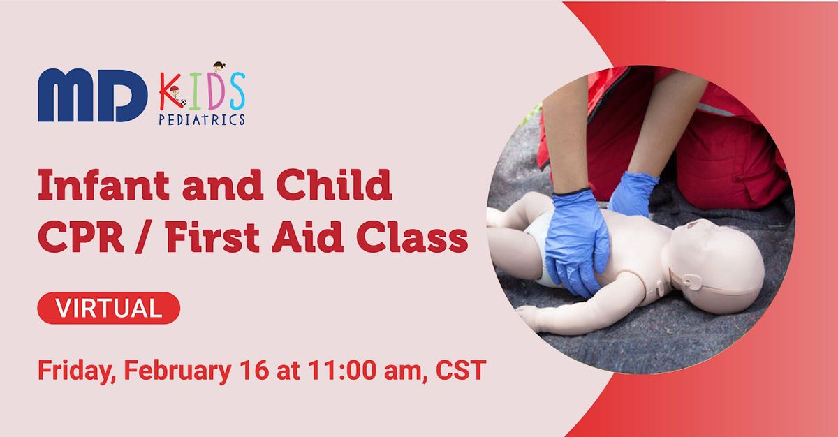 Free Virtual Infant and Child CPR/ First Aid Class, February 16 2024 ...