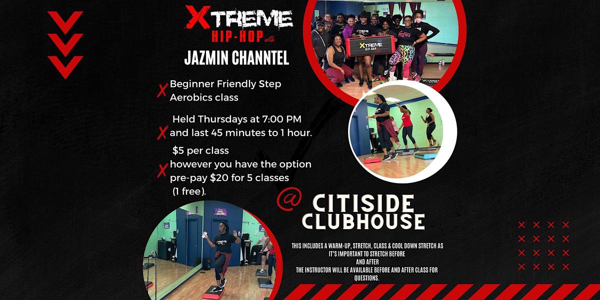 Xtreme Hip Hop Step with Jazmin Channtel, 4500 Eaves Lane, Charlotte ...