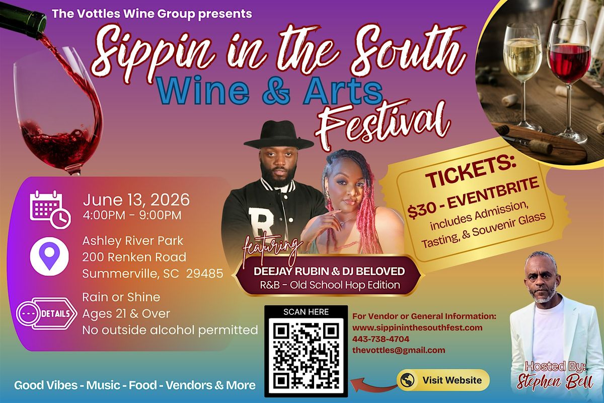 Sippin in the South Wine and Arts Festival, Ashley River Park ...