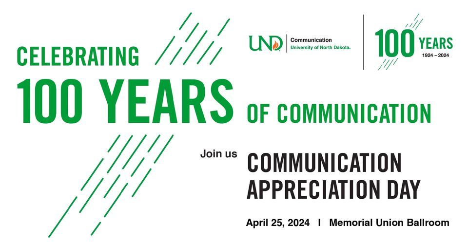 Communication Appreciation Day: A Century of Communication, UND ...
