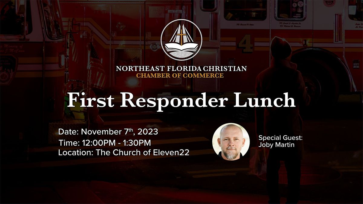 First Responder Appreciation Lunch, The Church of Eleven22 - San Pablo ...