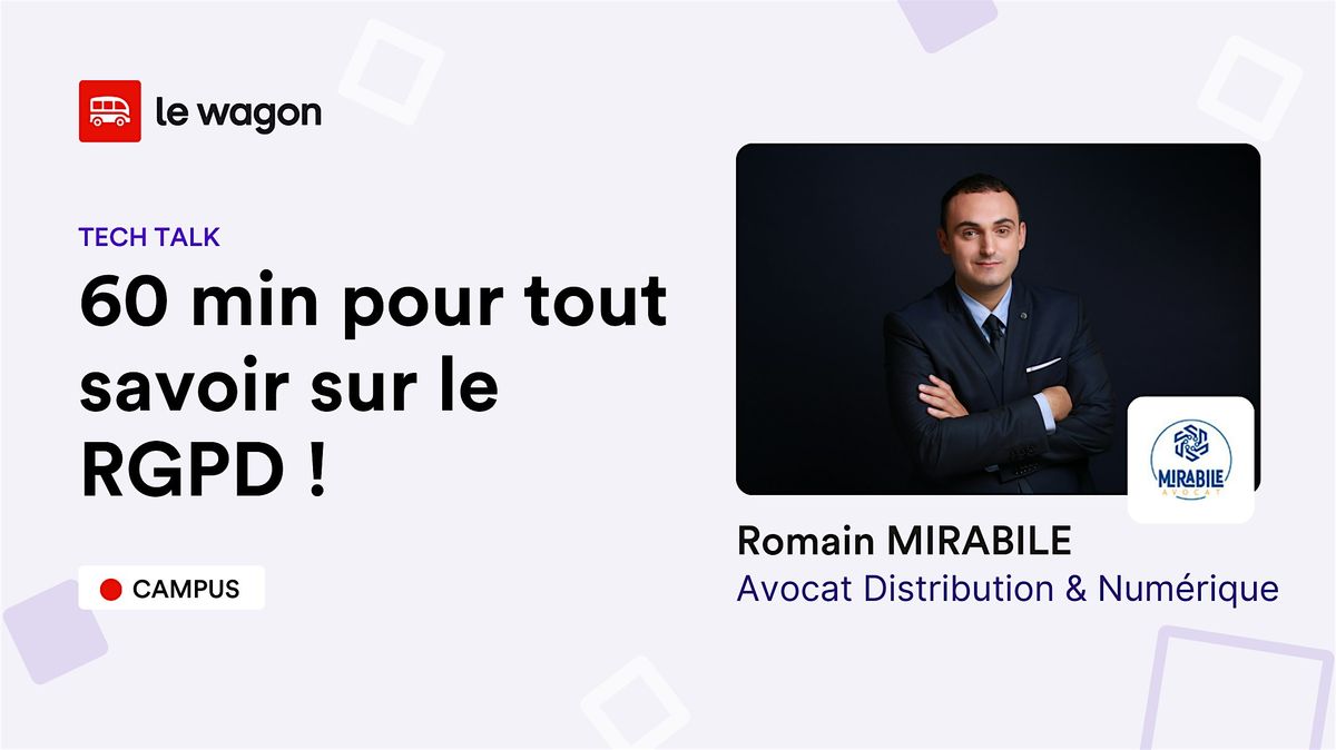 60 min pour tout savoir sur le RGPD, Le Wagon Gaudelet, Paris, 24 ...