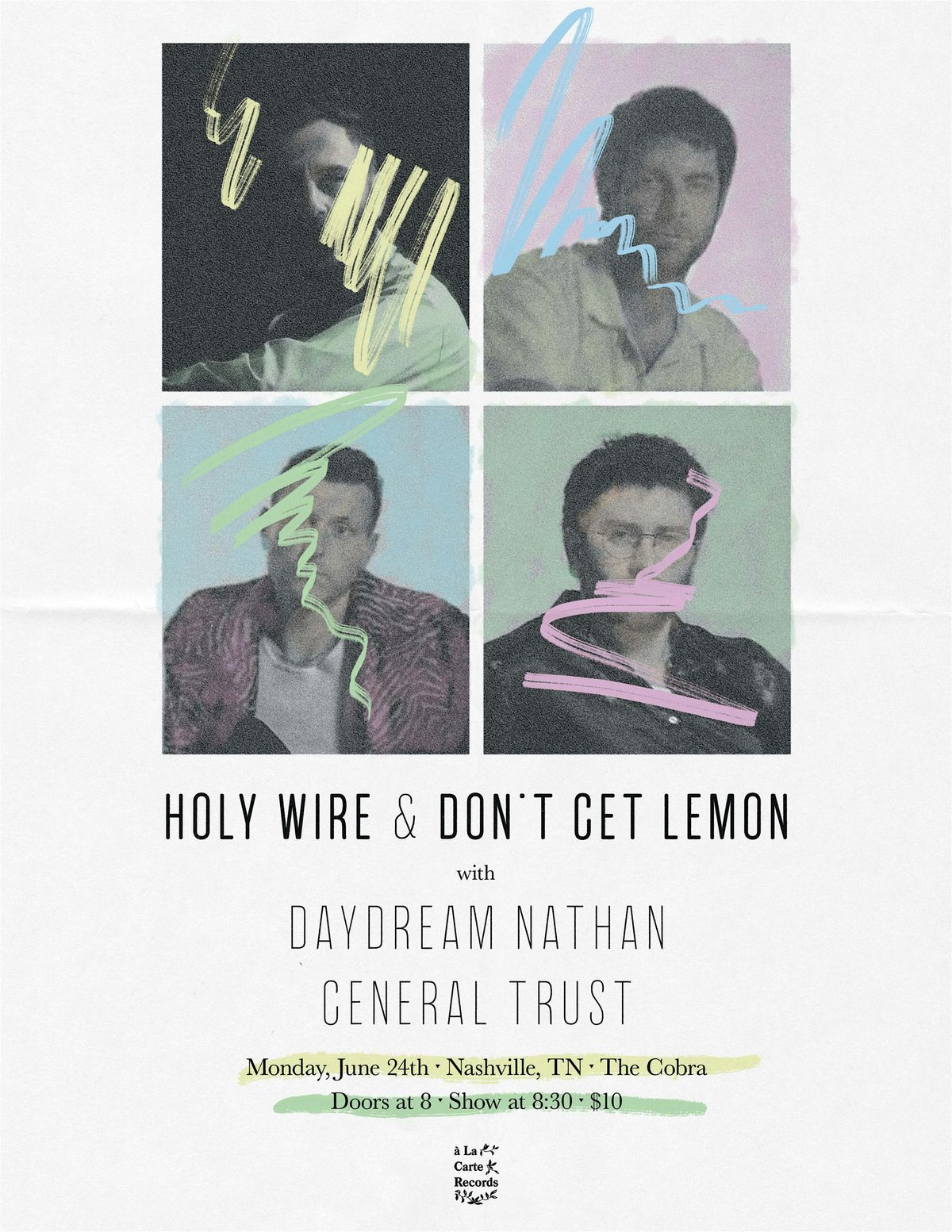Holy Wire | Dont Get Lemon | Daydream Nathan | General Trust, The Cobra ...
