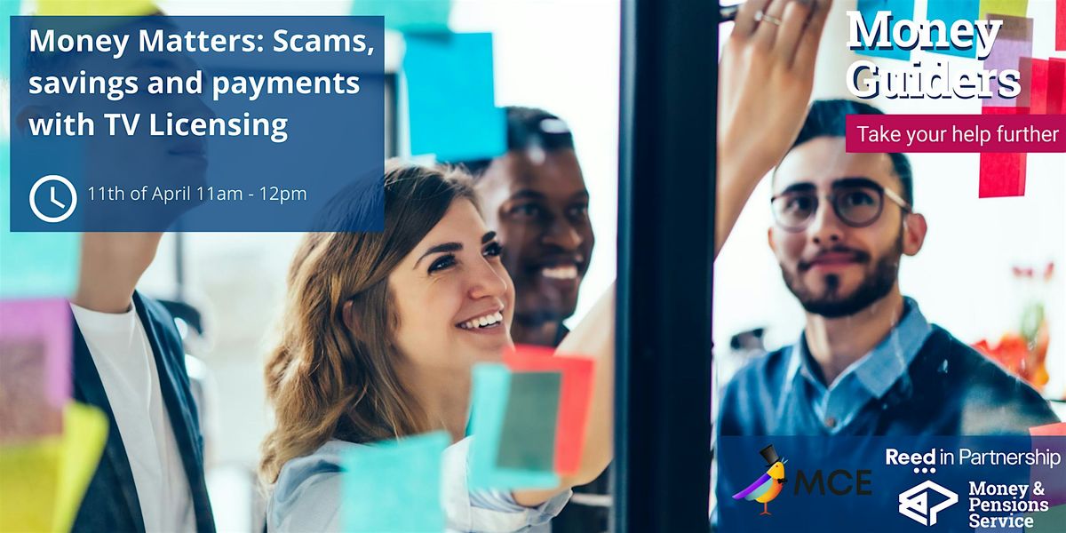 Money Matters: Scams, savings and payments with TV Licensing, April 11 ...