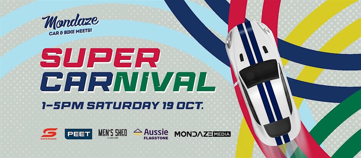 Saturdaze at SuperCARnival 2024, Flagstone Adventure Playground ...