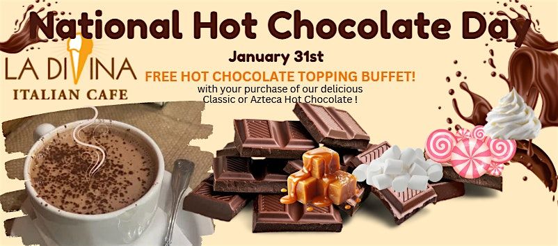 National Hot Chocolate Day: FREE Hot Chocolate Toppings Bar !, La ...