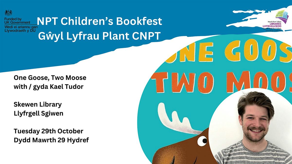 One Goose, Two Moose with Kael Tudor - Story and Illustration, Skewen ...