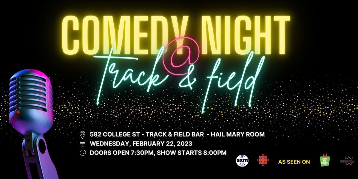 COMEDY NIGHT @ Track & Field Bar, Track & Field Bar - Hail Mary Room ...