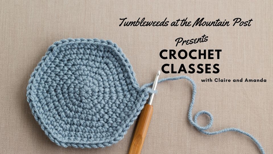 Crochet Class - Granny Shawl Wrap, Tumbleweeds at the Mountain Post ...